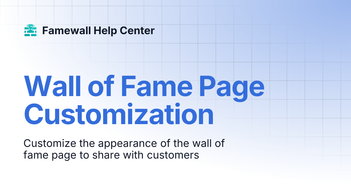 Wall of Fame Page Customization | Famewall Help Center