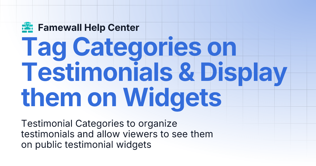 Tag Categories on Testimonials & Display them on Widgets | Famewall ...
